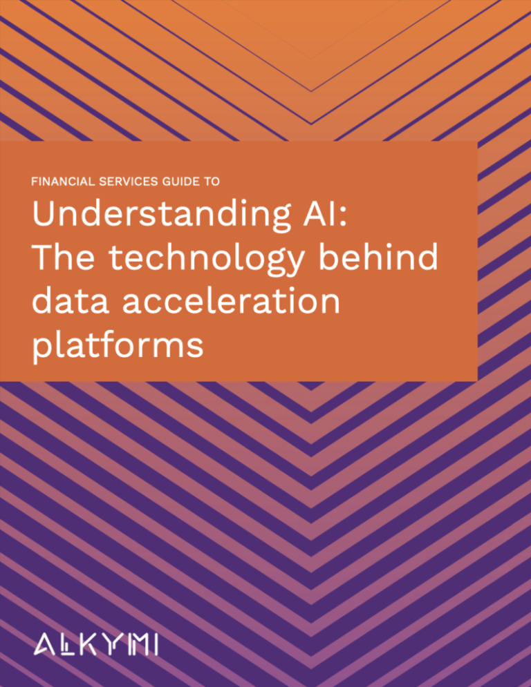 Understanding AI: The technology behind data acceleration platforms ...